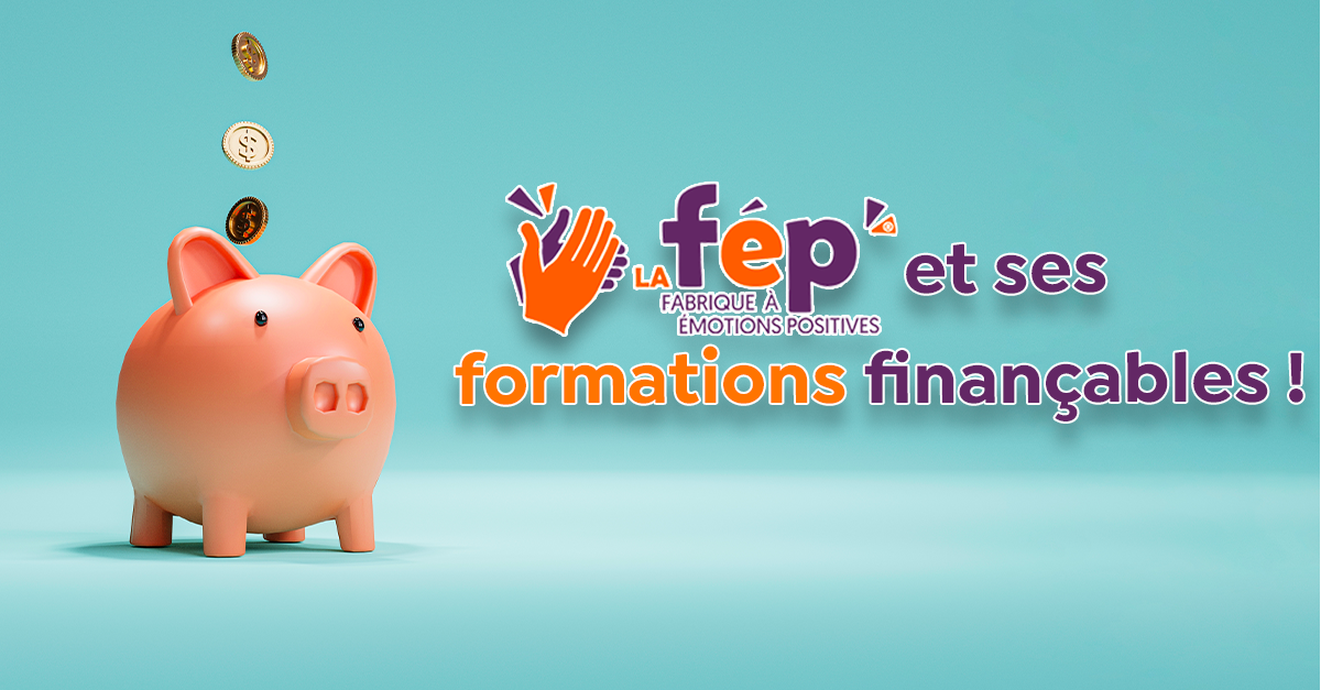 Savez-vous que les formations de la Fep sont finançables 💶 ? - La ...