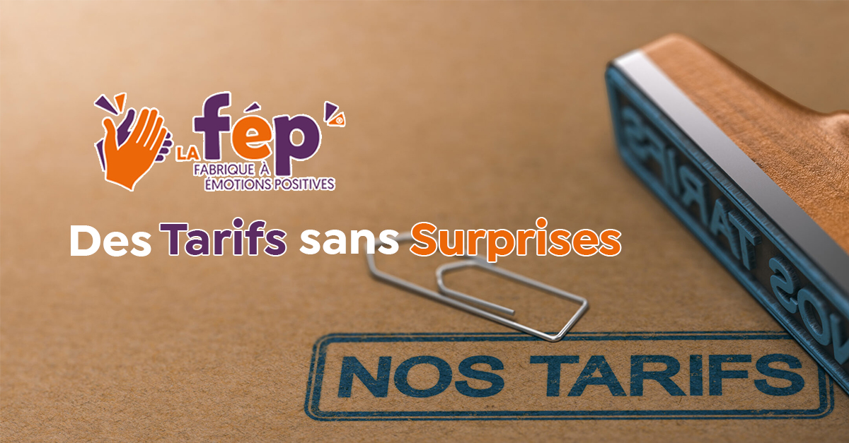 Que comprennent les tarifs💰, sans surprise, de la Fabrique à Emotions ...